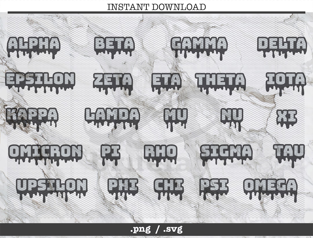 Greek Letter Spell Out Drip Font Cut Files,svg,png, Silhouette,sorority ...
