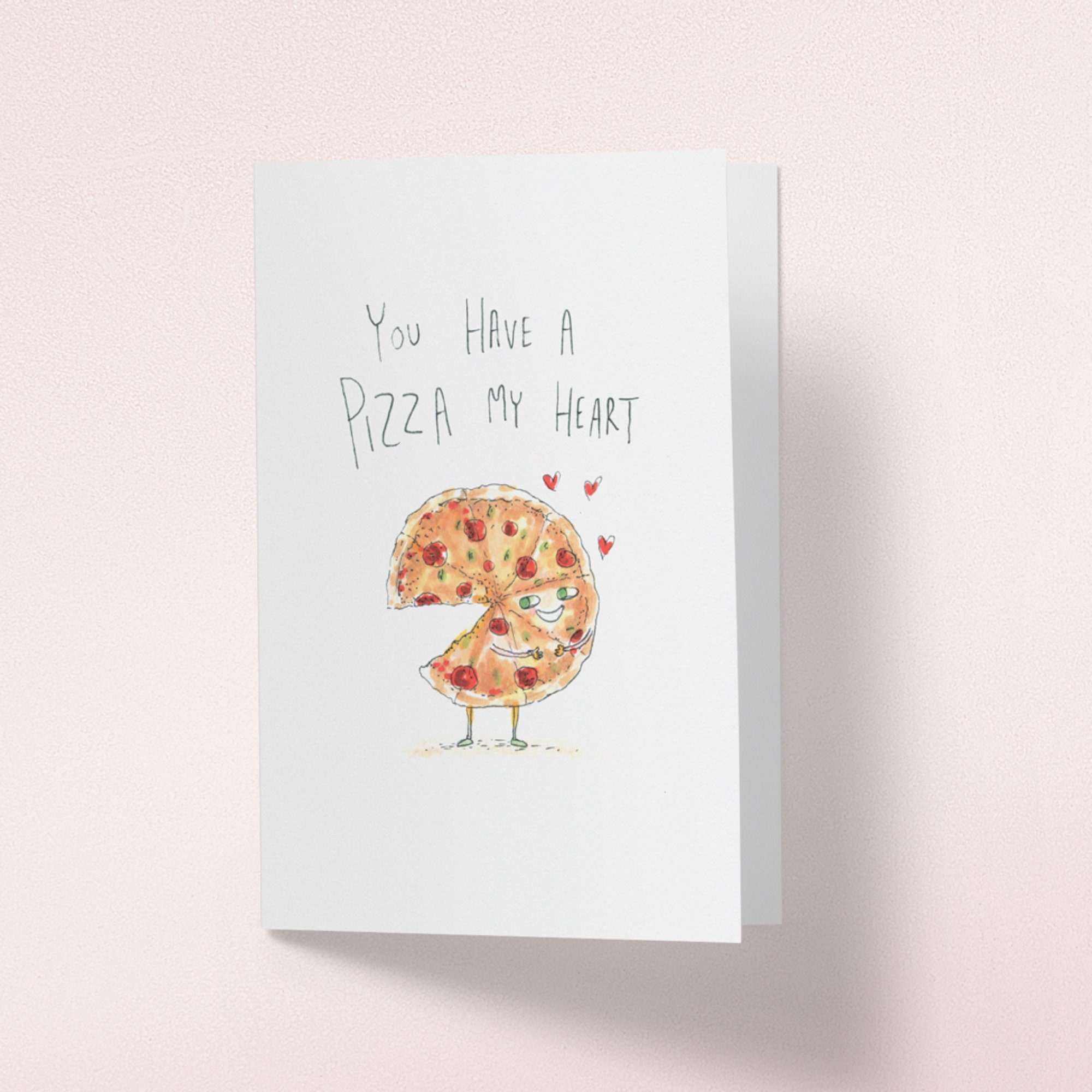 You Have a Pizza My Heart Card | 300gsm C Grain Watercolour Paper Card ...