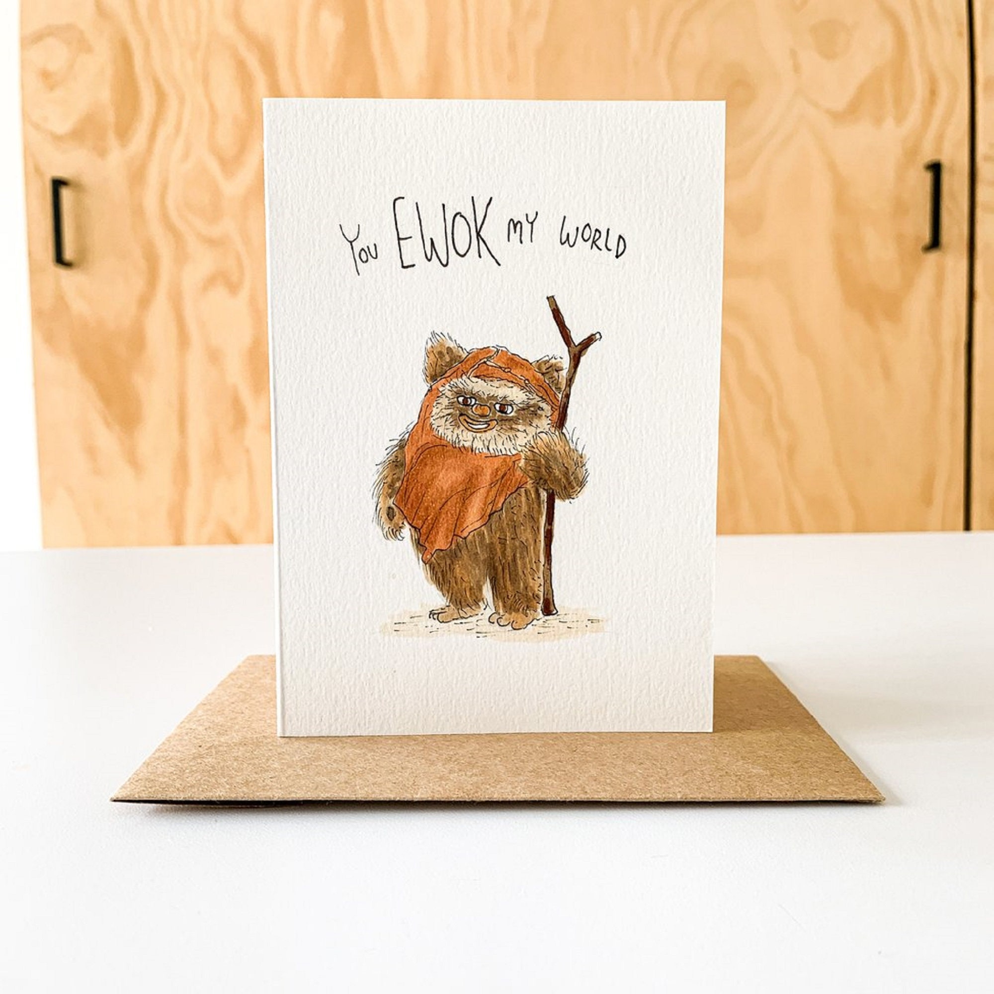You Ewok My World Card Best Design Gift Card Hand-drawn - Etsy