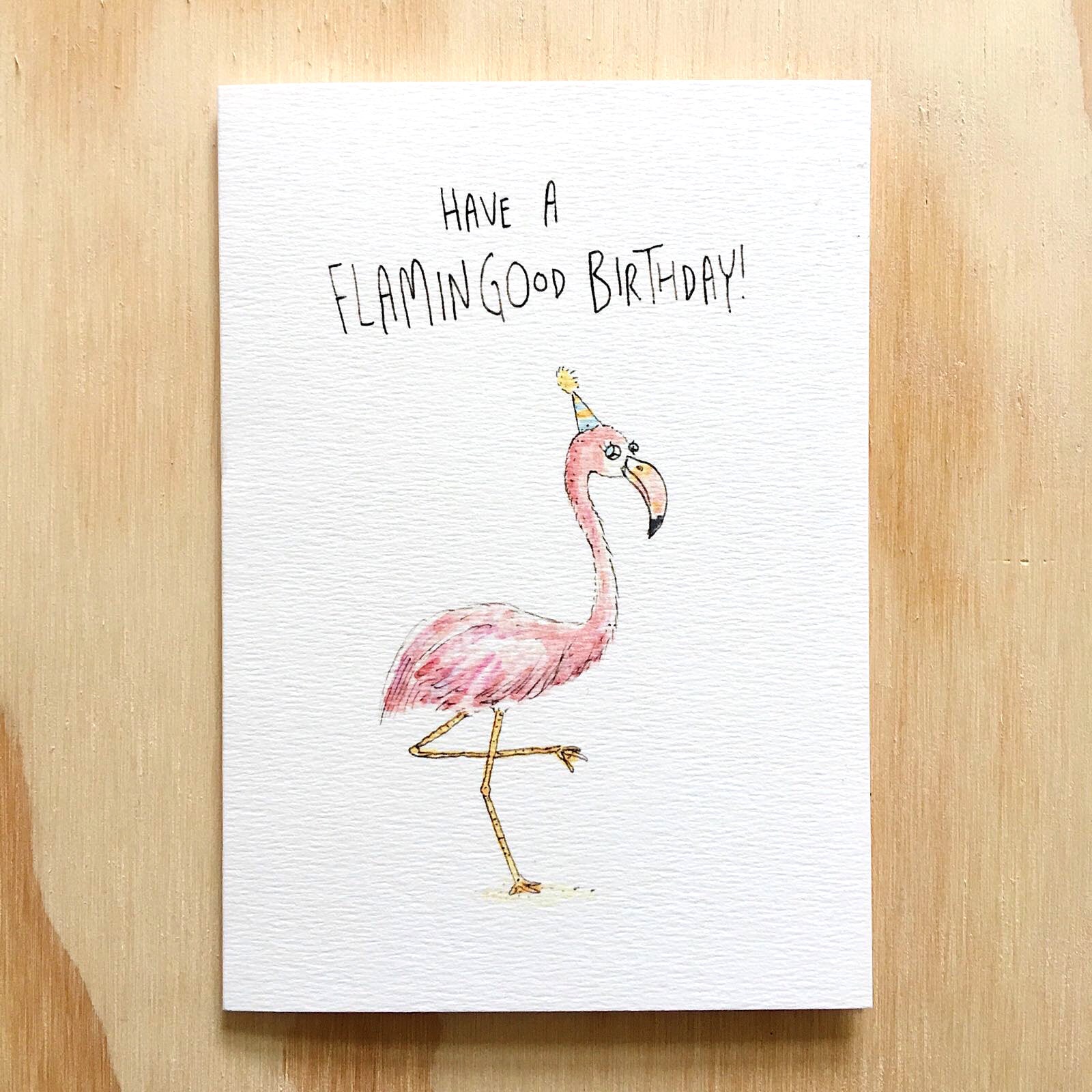 Have a Flamingood Birthday | Handmade Greeting Card | Funny Birthday ...