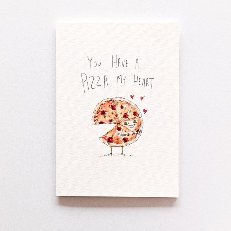 You Have a Pizza My Heart Card 300gsm C Grain Watercolour - Etsy