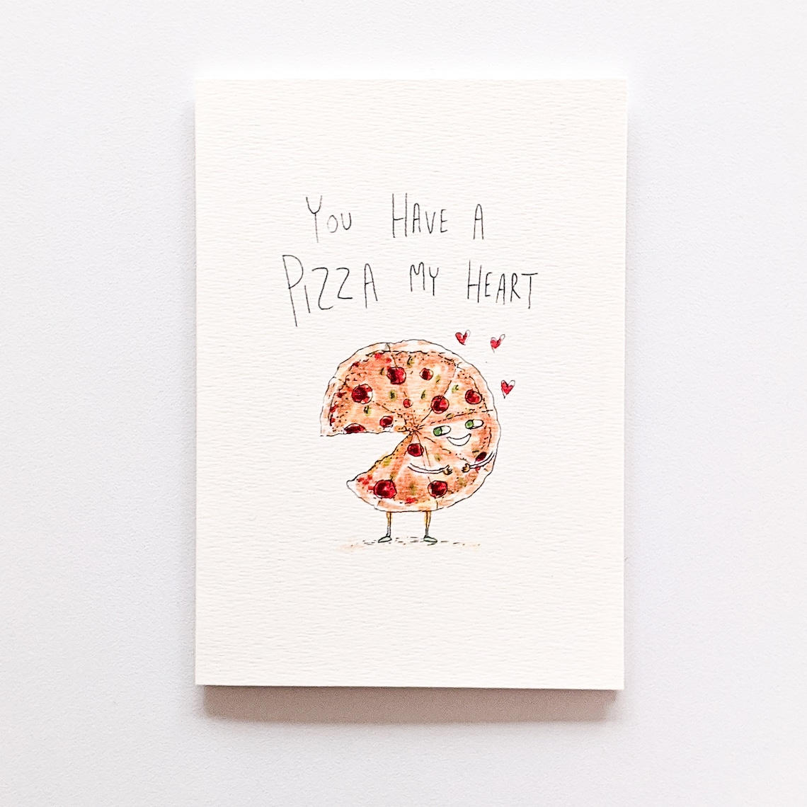 You Have a Pizza My Heart | Handmade Greeting Card | Love Card ...