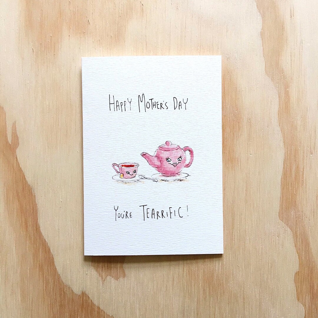 Happy Mother's Day, You're Teariffic | Handmade Greeting Card | Mother ...