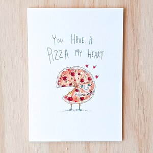 You Have a Pizza My Heart Card | 300gsm C Grain Watercolour Paper Card ...