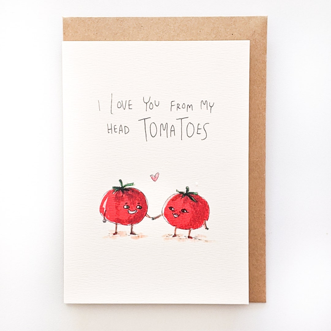 I Love You From My Head Tomatoes Handmade Greeting Card Love Card