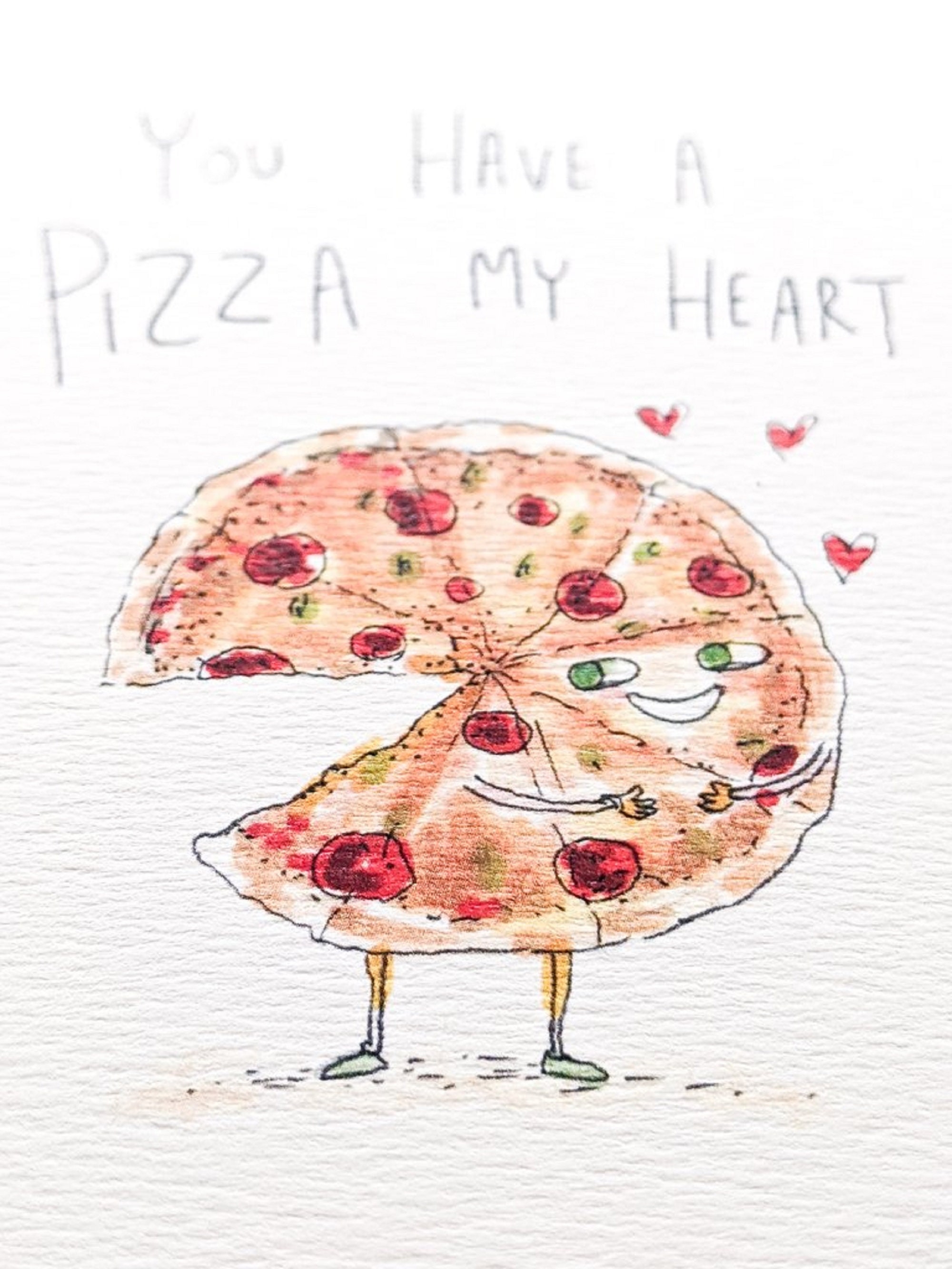 You Have a Pizza My Heart Card 300gsm C Grain Watercolour - Etsy