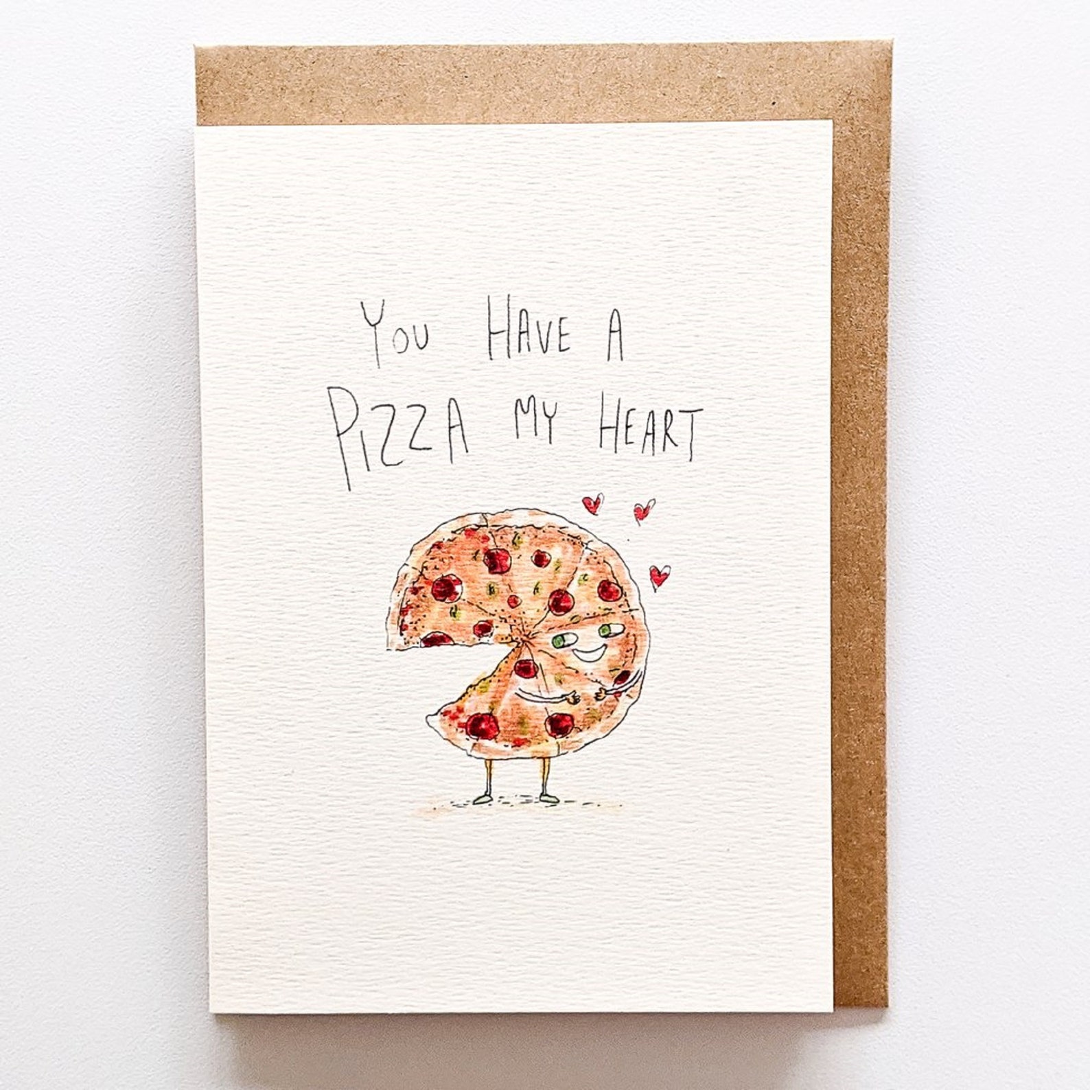 You Have a Pizza My Heart Card | 300gsm C Grain Watercolour Paper Card ...