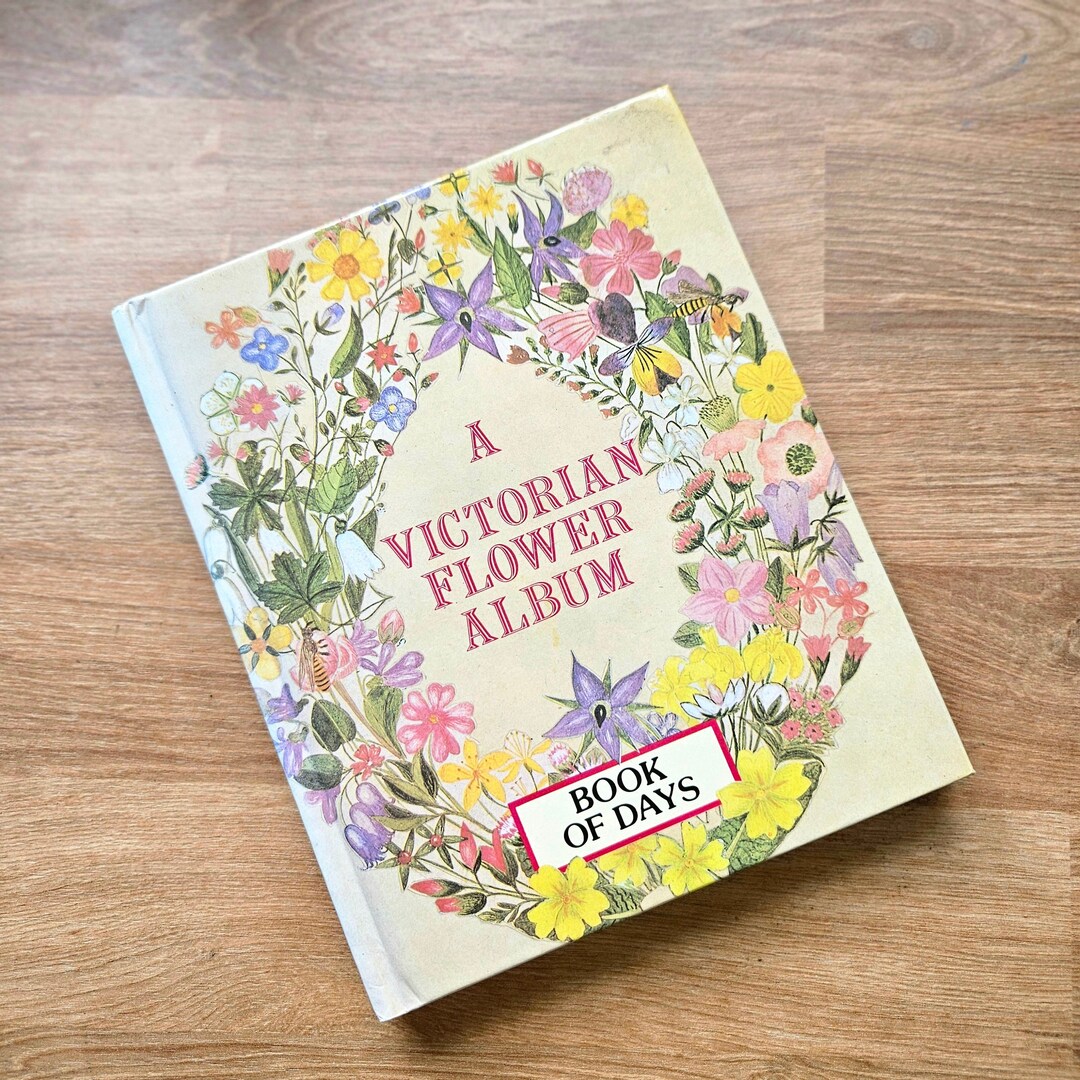 A Vintage Victorian Flower Album, Calendar Journal, Nature Gift, Plant ...