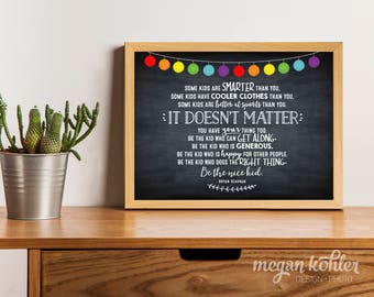 Be the Nice Kid Printable / DIGITAL / Classroom Motivational Print / Be ...
