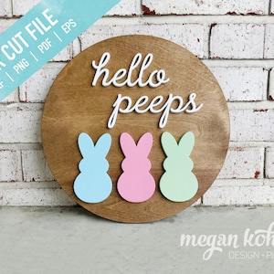 SVG - Laser Cut File - Hello Peeps - Easter Layered Wood Circle Sign ...