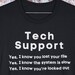 Tech Support Shirt, Funny Tech Geek Shirt, Information Technology Gift ...