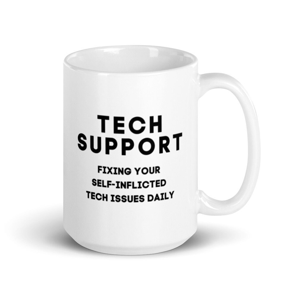 Tech Support Mug Helpdesk Coffee Cup Information Technology - Etsy