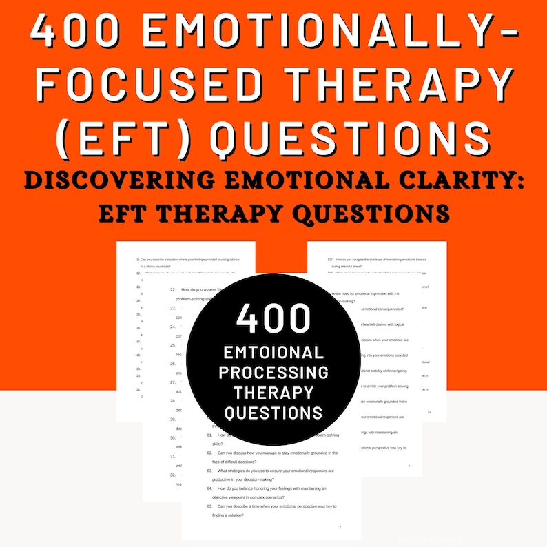 400 Emotionally-focused Therapy Questions EFT Emotion Regulation ...