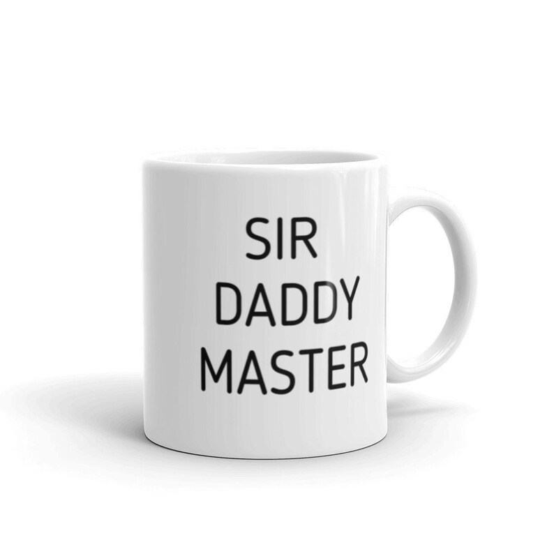 Sir Daddy Master Mug Dominant Coffee Cup Husband Dom Marriage - Etsy