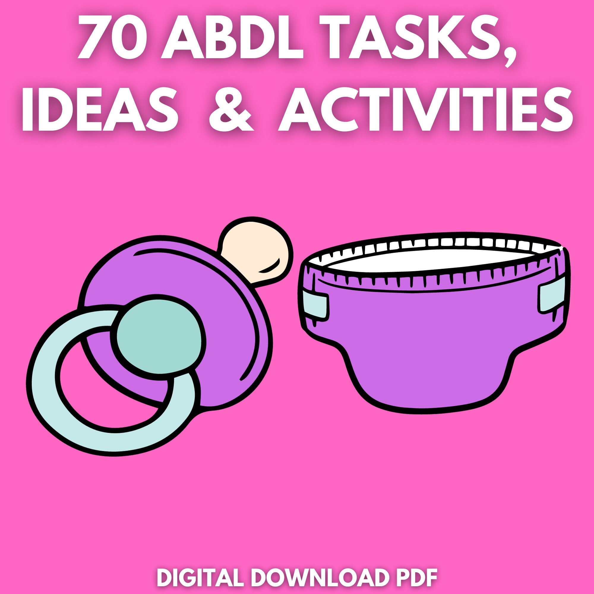 ABDL Tasks Ideas Activities Guide Adult Little Space Daddy Dom Babygirl CGI Brat Regression ...