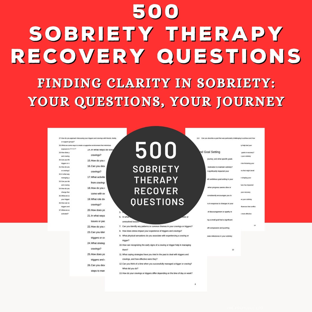500 Sobriety Therapy Addiction Questions Recovery Prevention Abuse ...