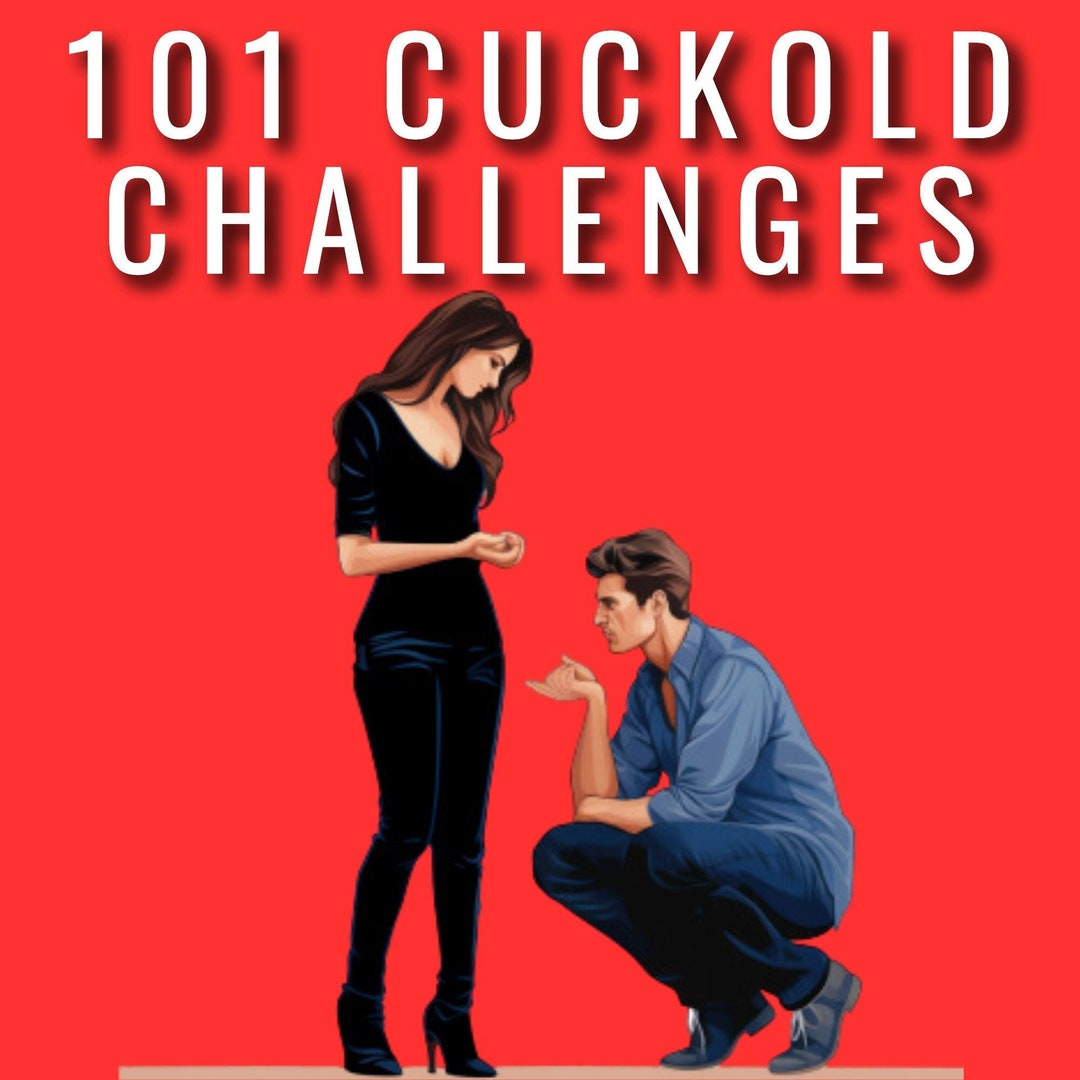 Cuckold Challenges Hotwife Cuck Bull Activities Ideas Swinger Lifestyle Dares Husband Hot Wife