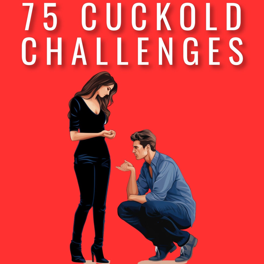Cuckold Challenges Hotwife Cuck Bull Activities Ideas Swinger Lifestyle