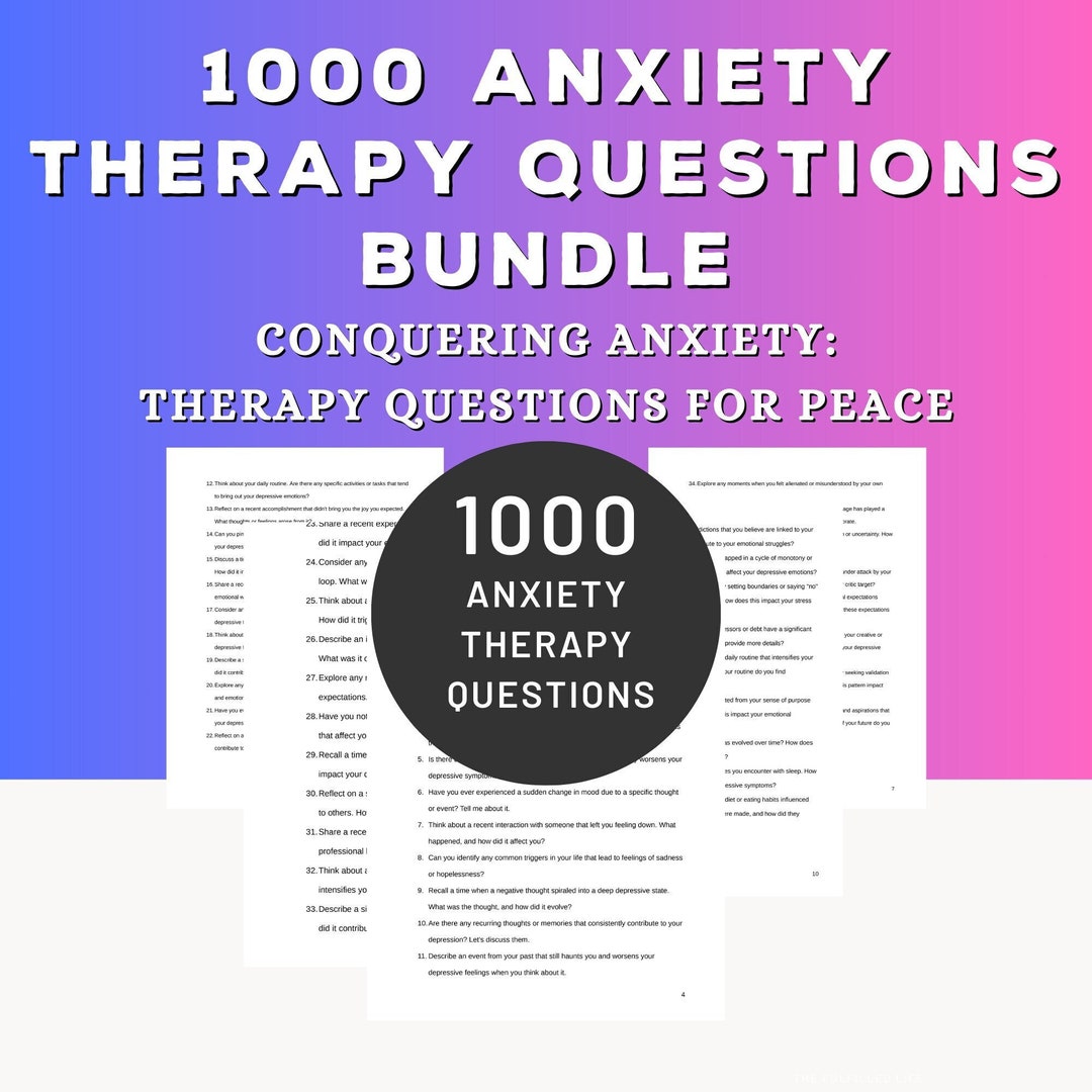 1000 Anxiety Therapy Questions Psychology Counseling Social Worker ...