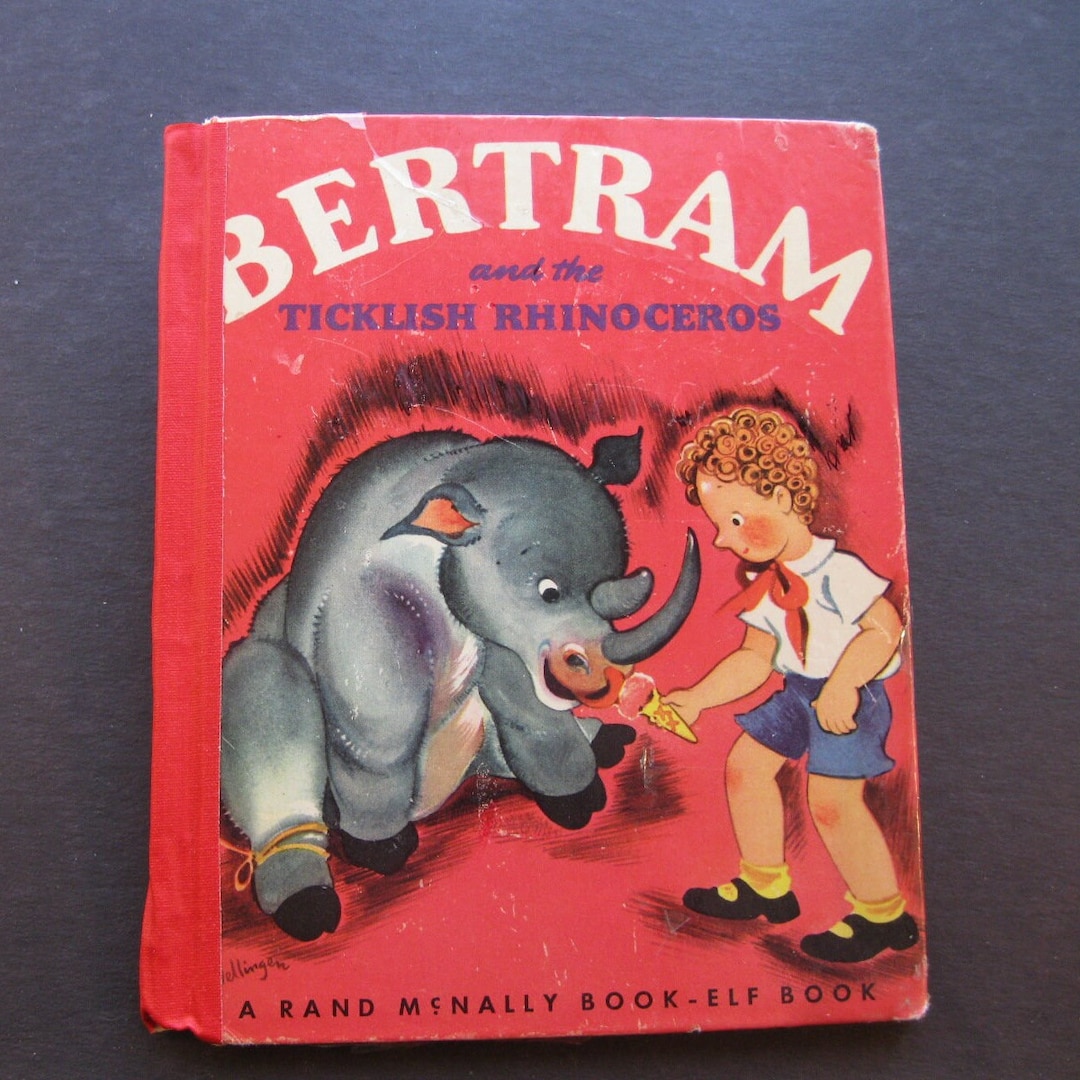 BERTRAM and the TICKLISH RHINOCEROS Vtg Rand Mcnally Elf 1950 Hb Paul ...