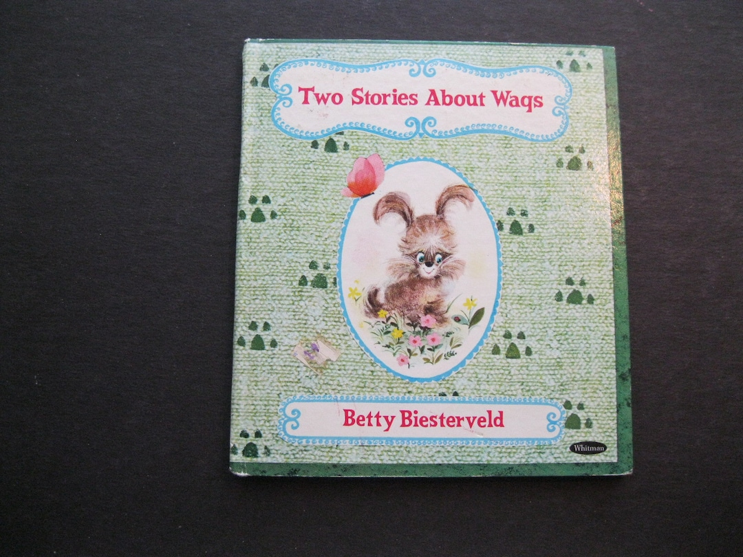 Two Stories About Wags Whitman Tell A Tales 1966 Betty Biesterveld ...