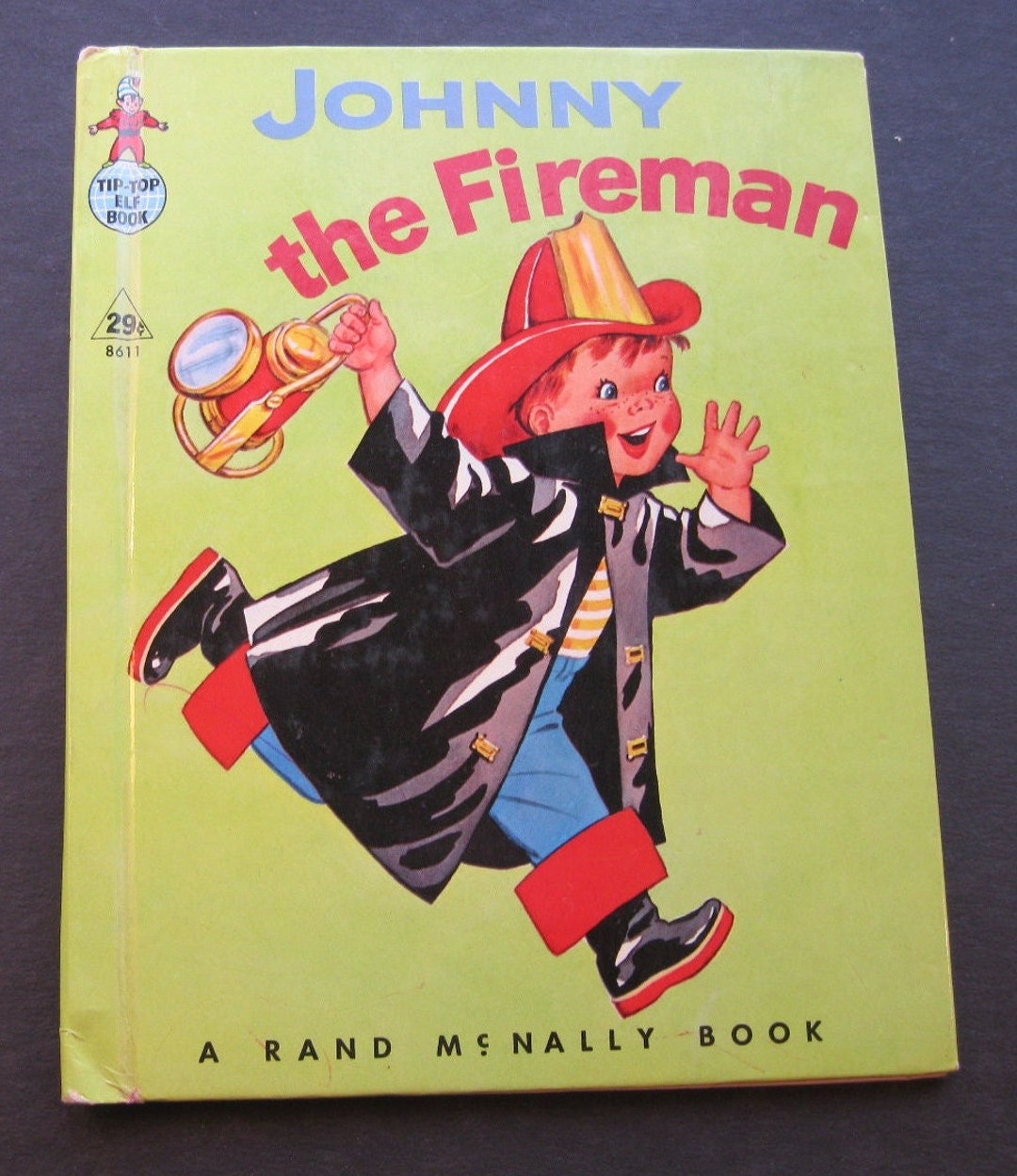 JOHNNY the FIREMAN Vtg Rand Mcnally Elf 1960 Hb Rebecca Sprinkle ...