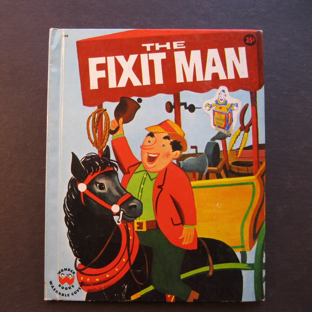 The Fixit Man Vtg 1952 Hb Wonder Books Irma George Wilde Jimmy Jinks VG ...