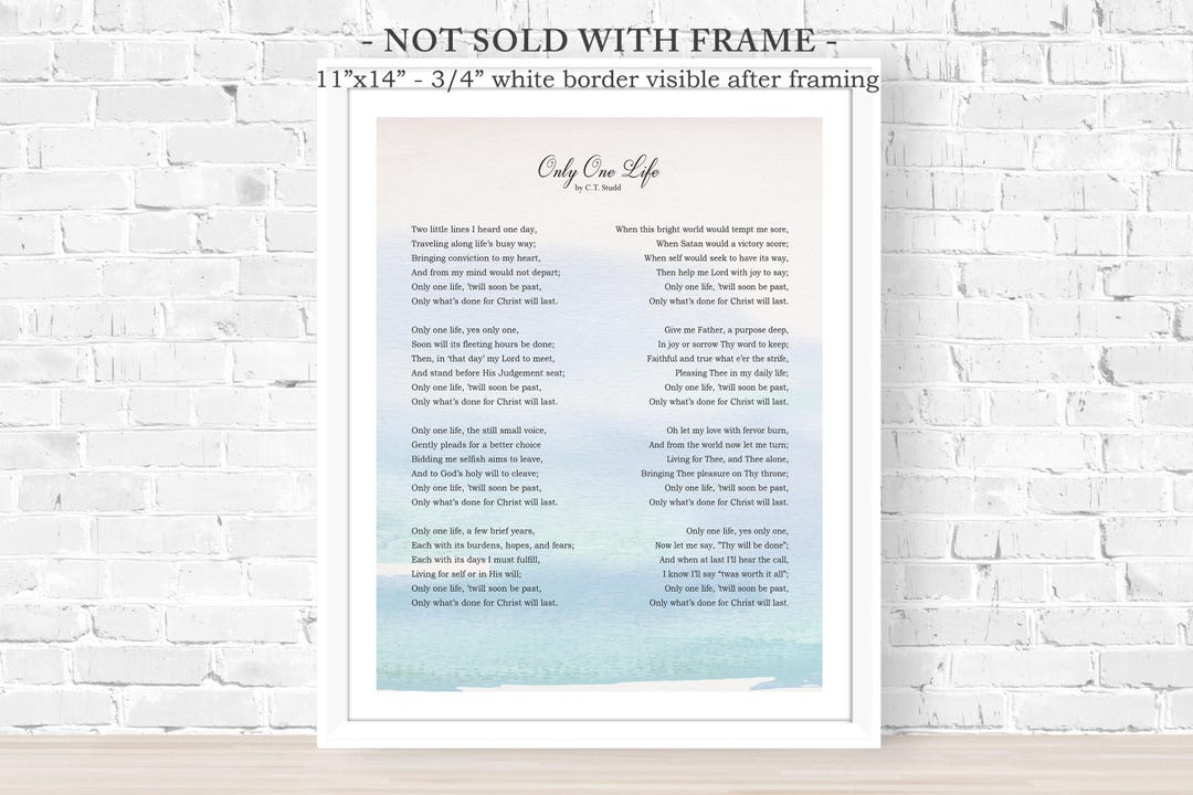 ONLY ONE LIFE Inspirational Poem, Christian Religious Home Décor, C T ...