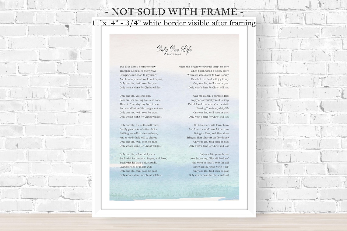 ONLY ONE LIFE Inspirational Poem, Christian Religious Home Décor, C T ...