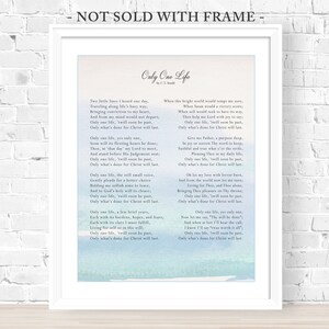ONLY ONE LIFE Inspirational Poem, Christian Religious Home Décor, C T ...