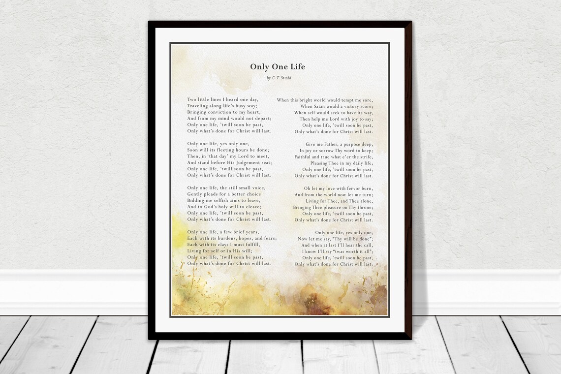 ONLY ONE LIFE Inspirational Poem, Christian, Religious, C T Studd, Home ...