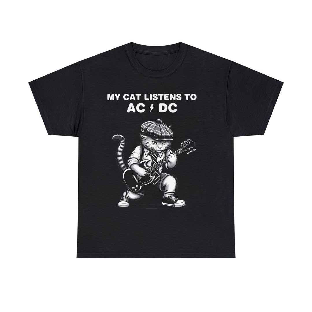 My Cat Listens to AC/DC! - Etsy