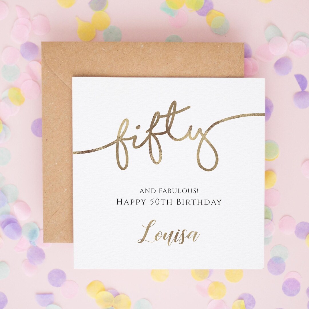 Personalised 50th Birthday Card, Fifty Birthday Card, 50 and Fabulous ...
