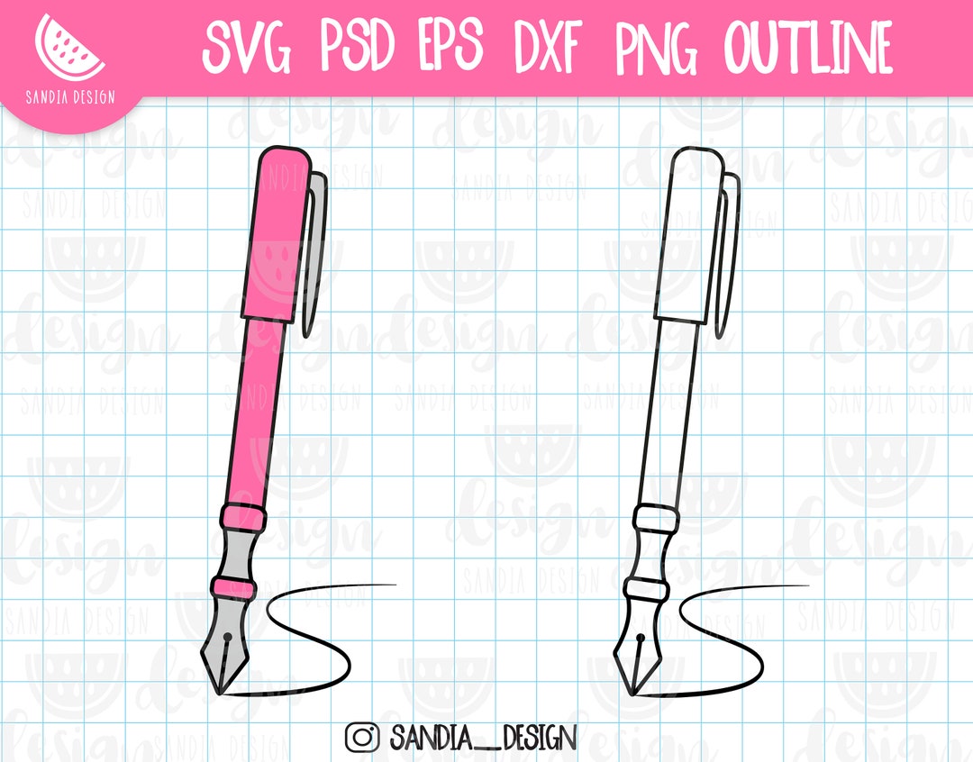 Fountain Pen, SVG, PNG, Psd, Outline, Personal and Commercial Use - Etsy