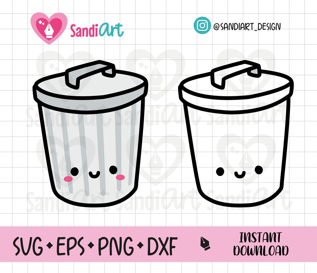 Cute Kawaii Trash Can, Editable Files, SVG, EPS, PNG, Dxf, Outline ...