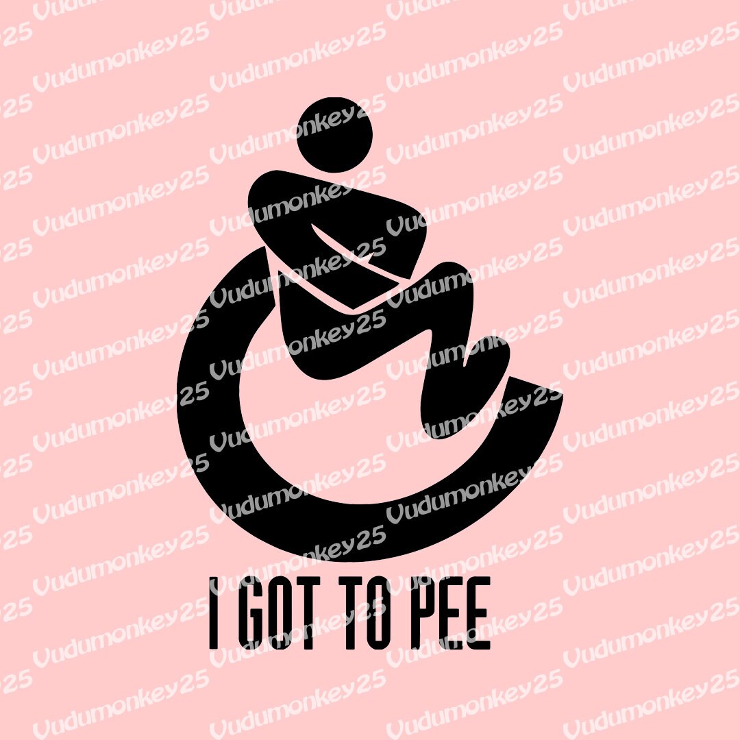I Got to Pee Decal Disability Sticker Car Truck Laptop Disabled ...