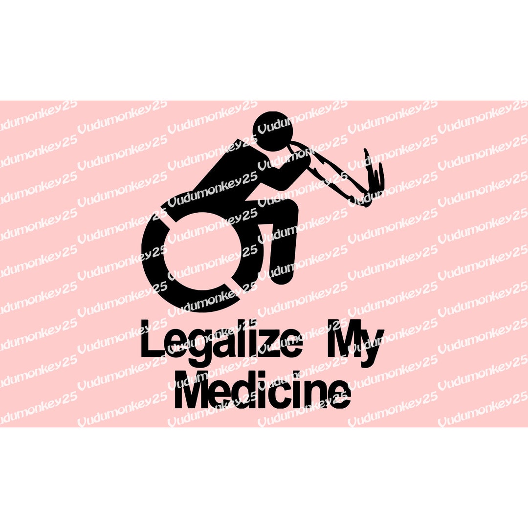 Legalize My Medicine Wheelchair Decal Disability Adult Sticker 420 ...