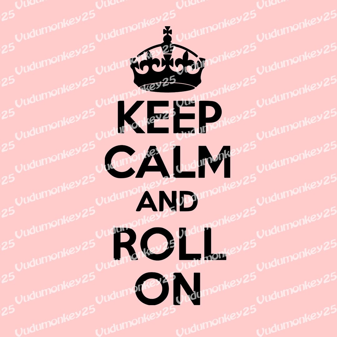 Keep Calm and Roll on Decal Sticker Car Laptop Disabled Adaptive ...