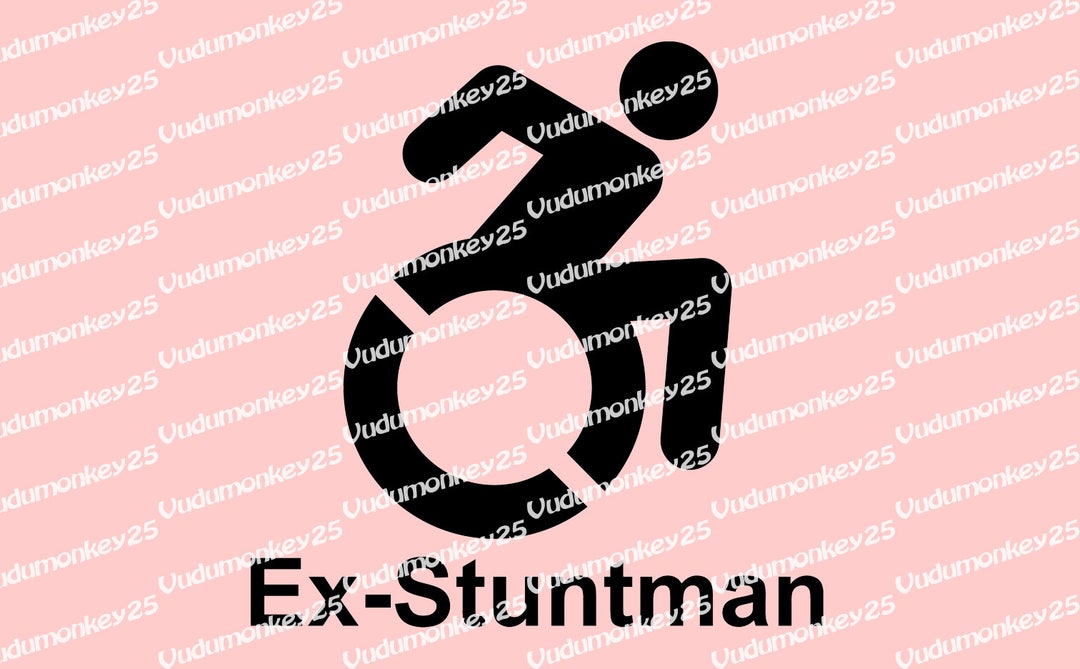Ex Stuntman Funny Wheelchair Decal Disability Sticker Car Truck Laptop ...