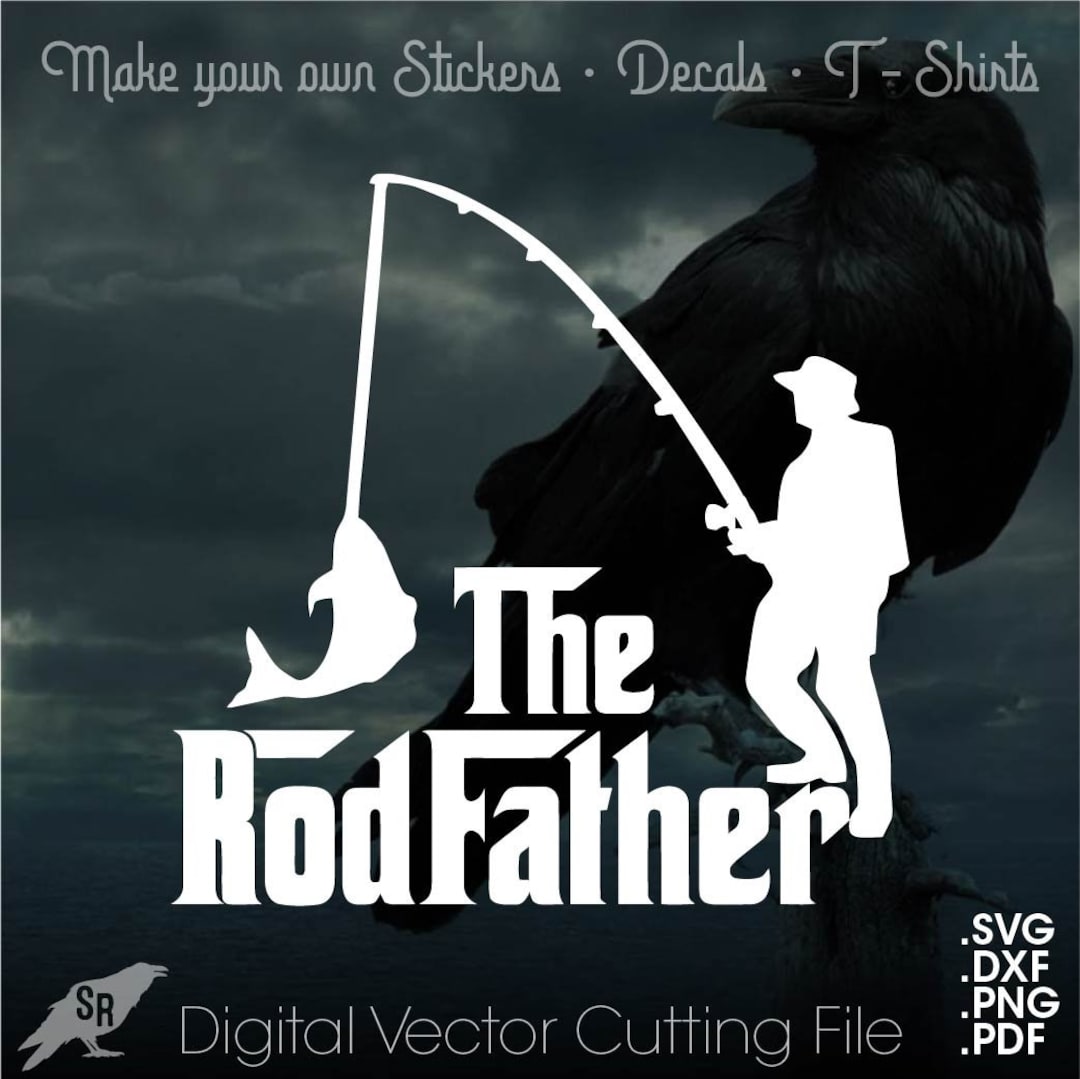Rod Father Fishing, Vector for Cricut/ Silhouette, Digital Instant ...