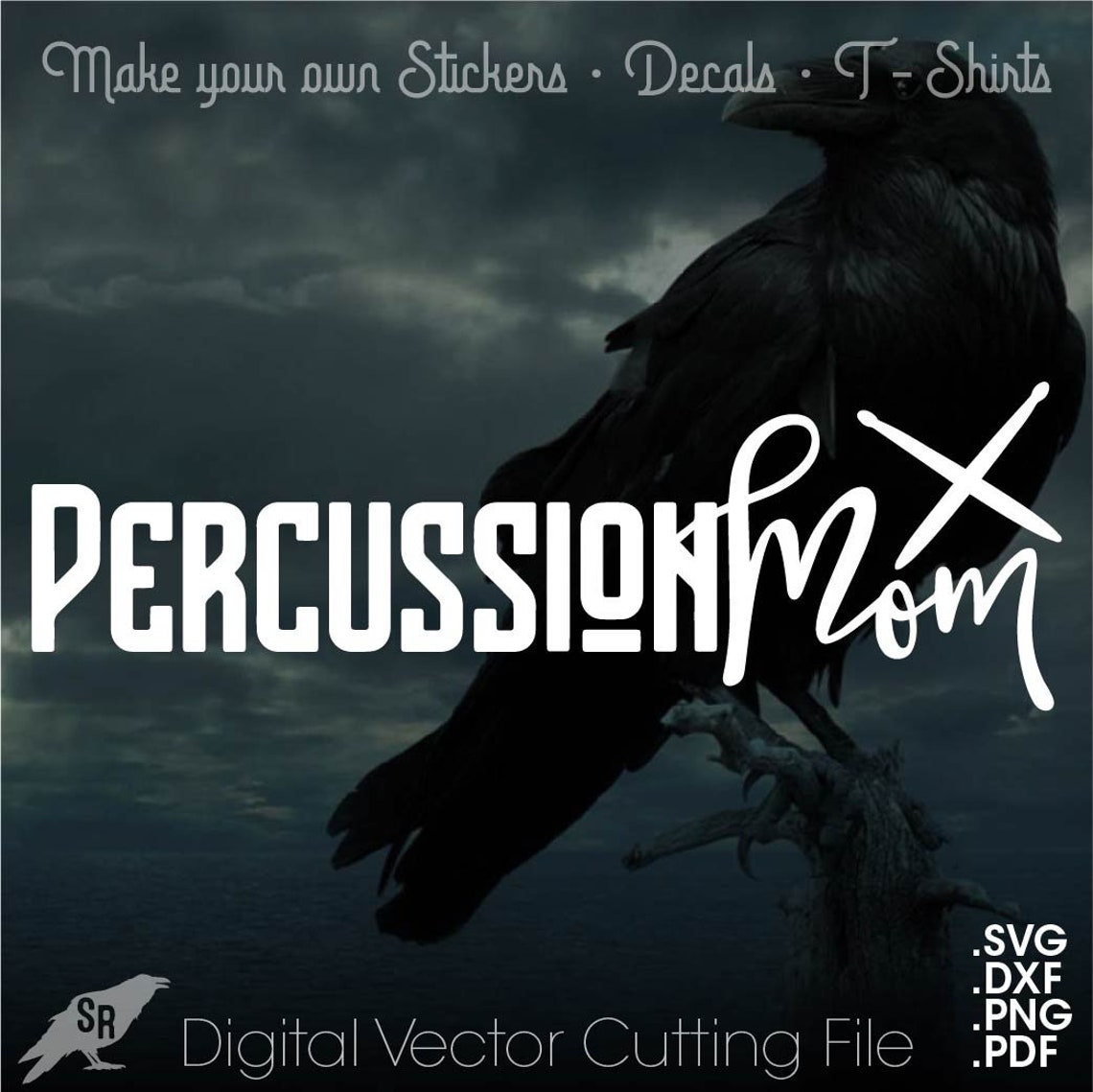 Percussion Mom, Vector for Cricut/ Silhouette, Digital Instant Download ...