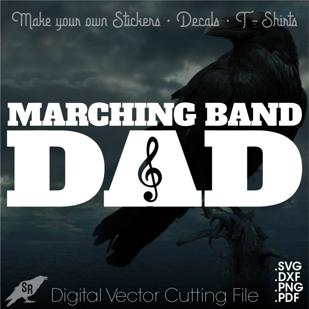 Marching Band Dad, Vector for Cricut/ Silhouette, Digital Instant ...