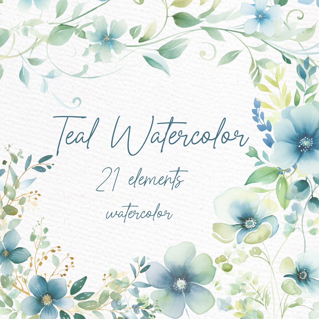Teal Watercolor Floral Clipart: Wreaths, Borders (PNG, 300 Dpi) - Etsy