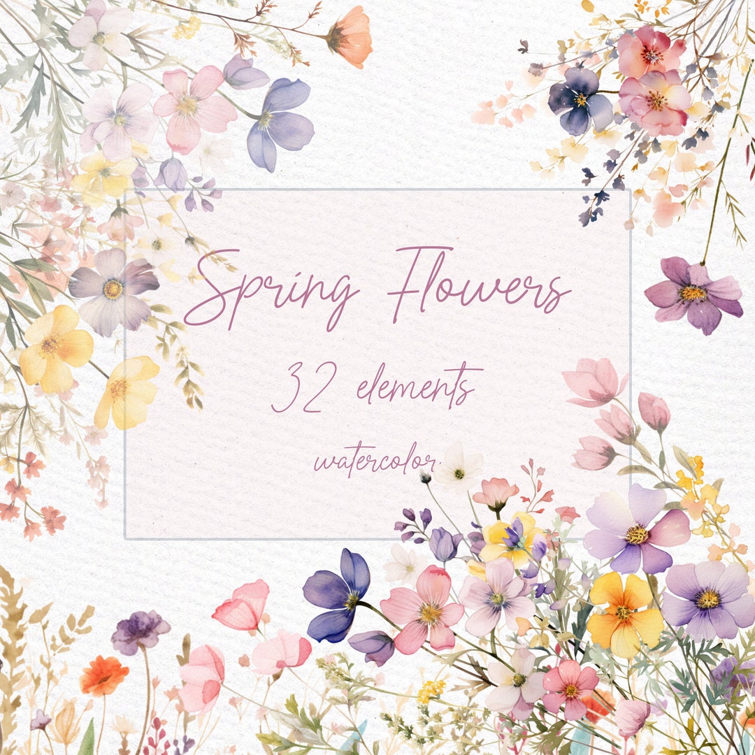 Watercolor Spring Flowers Clipart: Floral Borders, Wedding Invitations ...