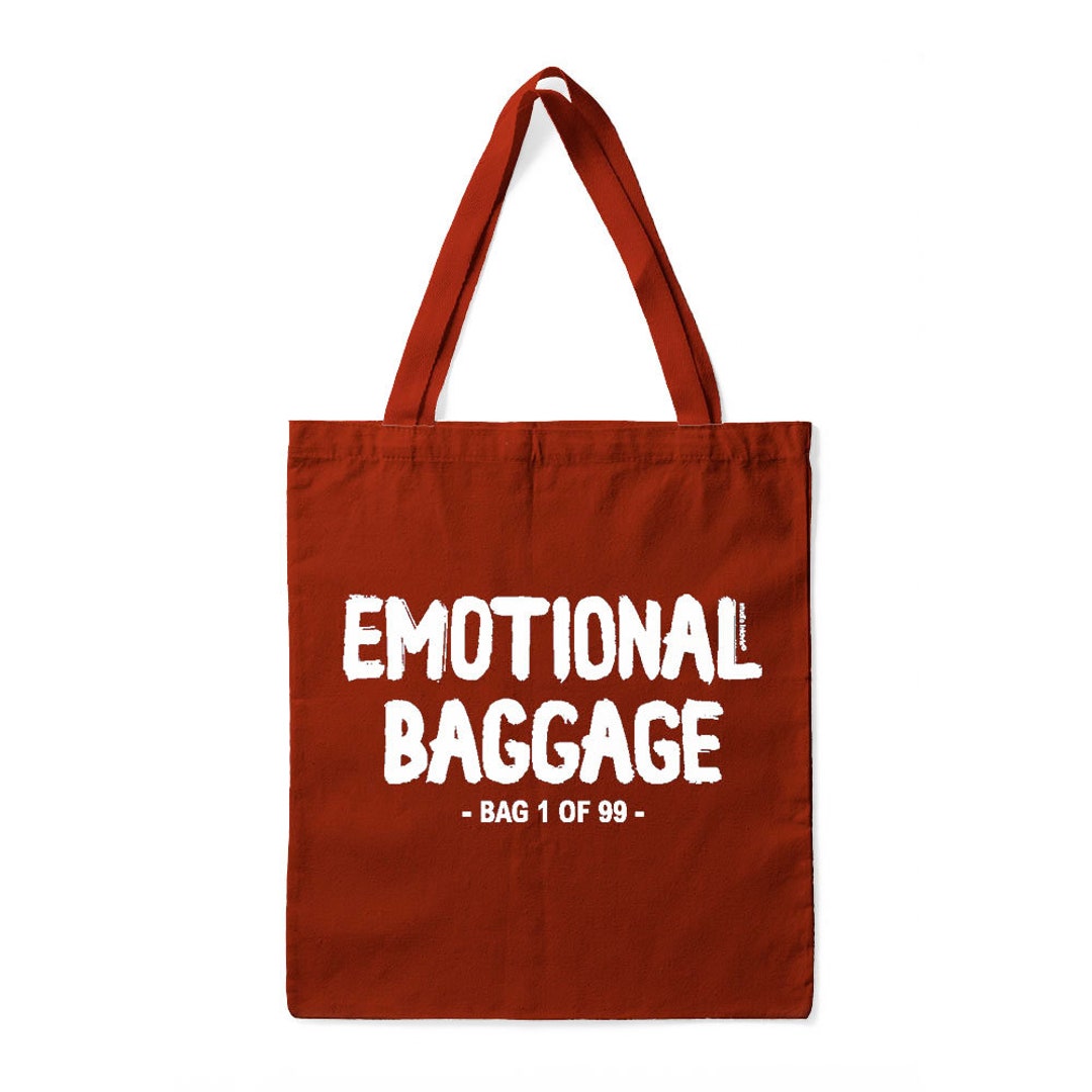 Emotional Baggage Tote Bag in Rust Colour is a Great Emotional Gift for ...