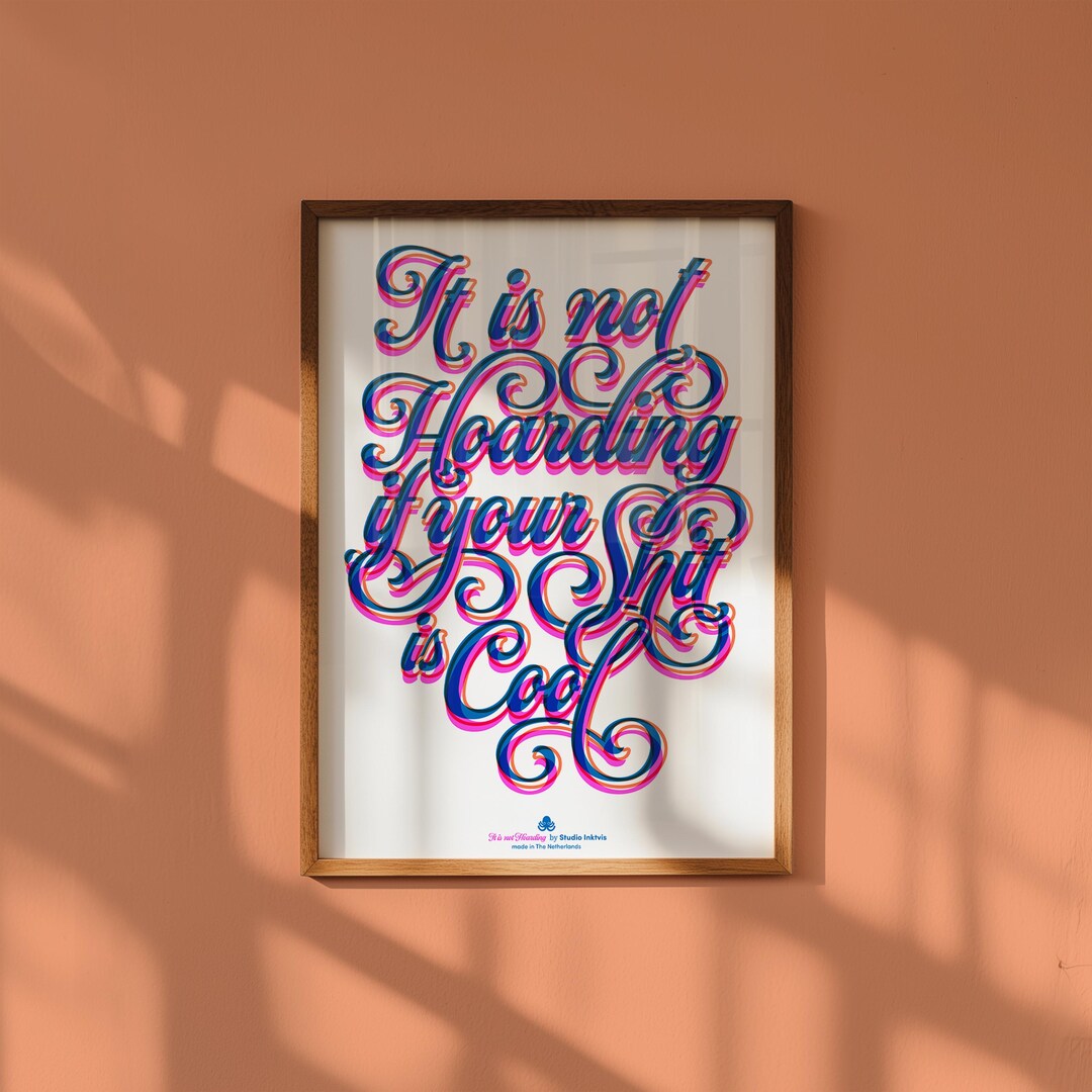 Riso Poster A3 It is Not Hoarding If Your Shit is Cool - Etsy