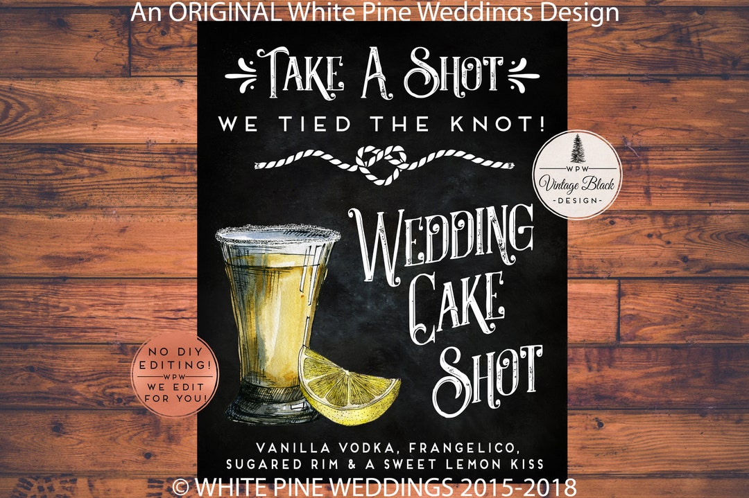 Signature Shot Drink File, Wedding Signature Cocktails, Take A Shot We ...