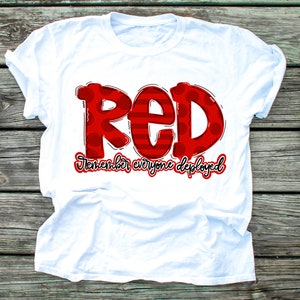 Remember Everyone Deployed. RED Friday. Support Our Troops. Sublimation ...