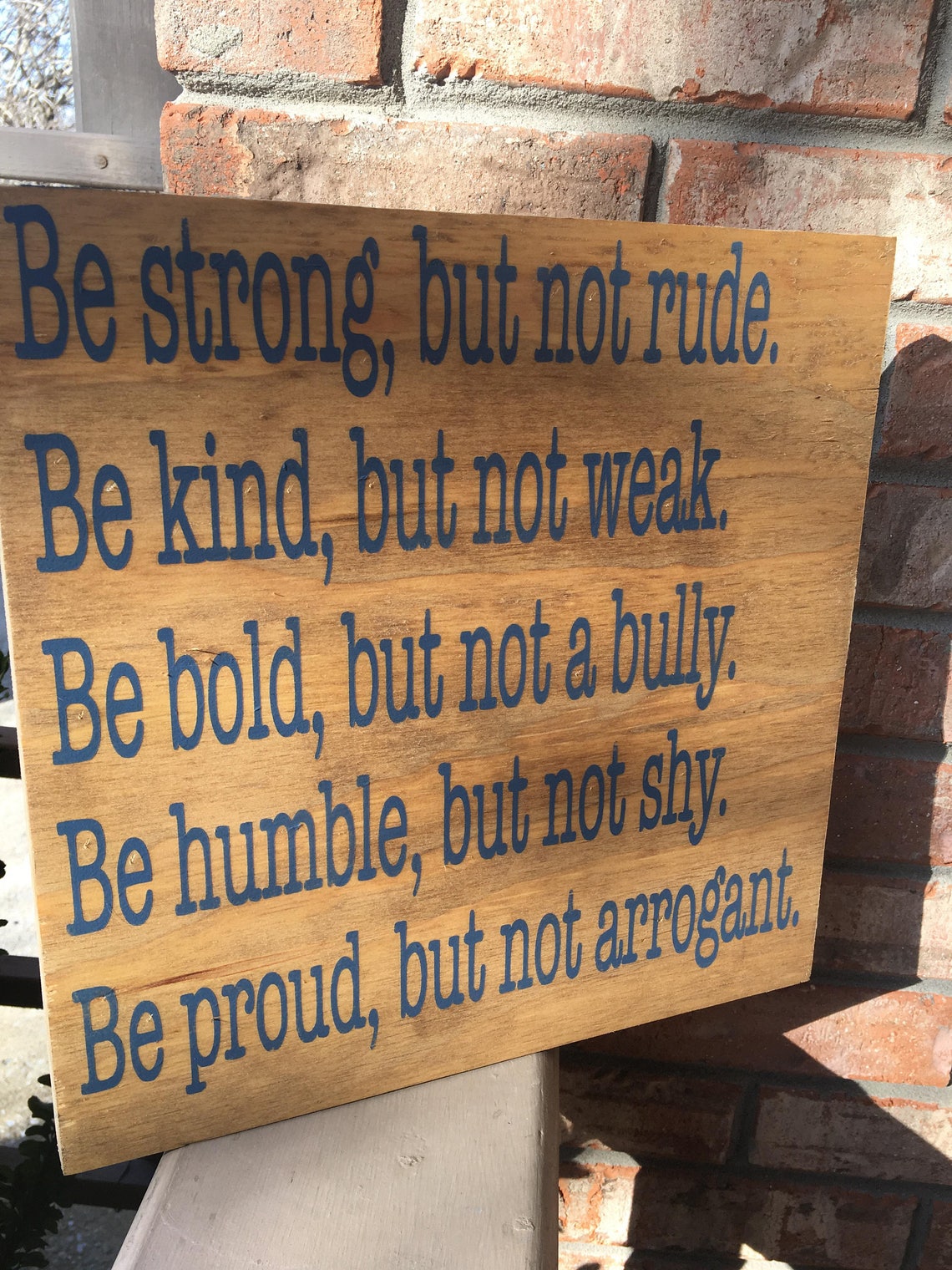 Be Strong. Be Kind. Be Bold. Be Humble. Be Proud. 12x12 Hand Painted ...