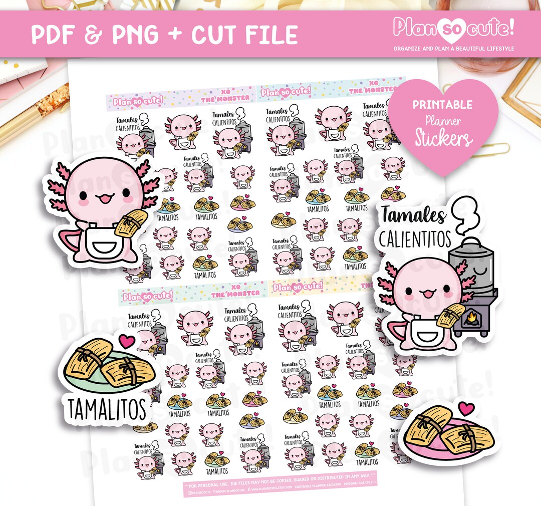 Xo Loves Tamales, Warm Tamales Printable Stickers, Axolotl Stickers - Etsy
